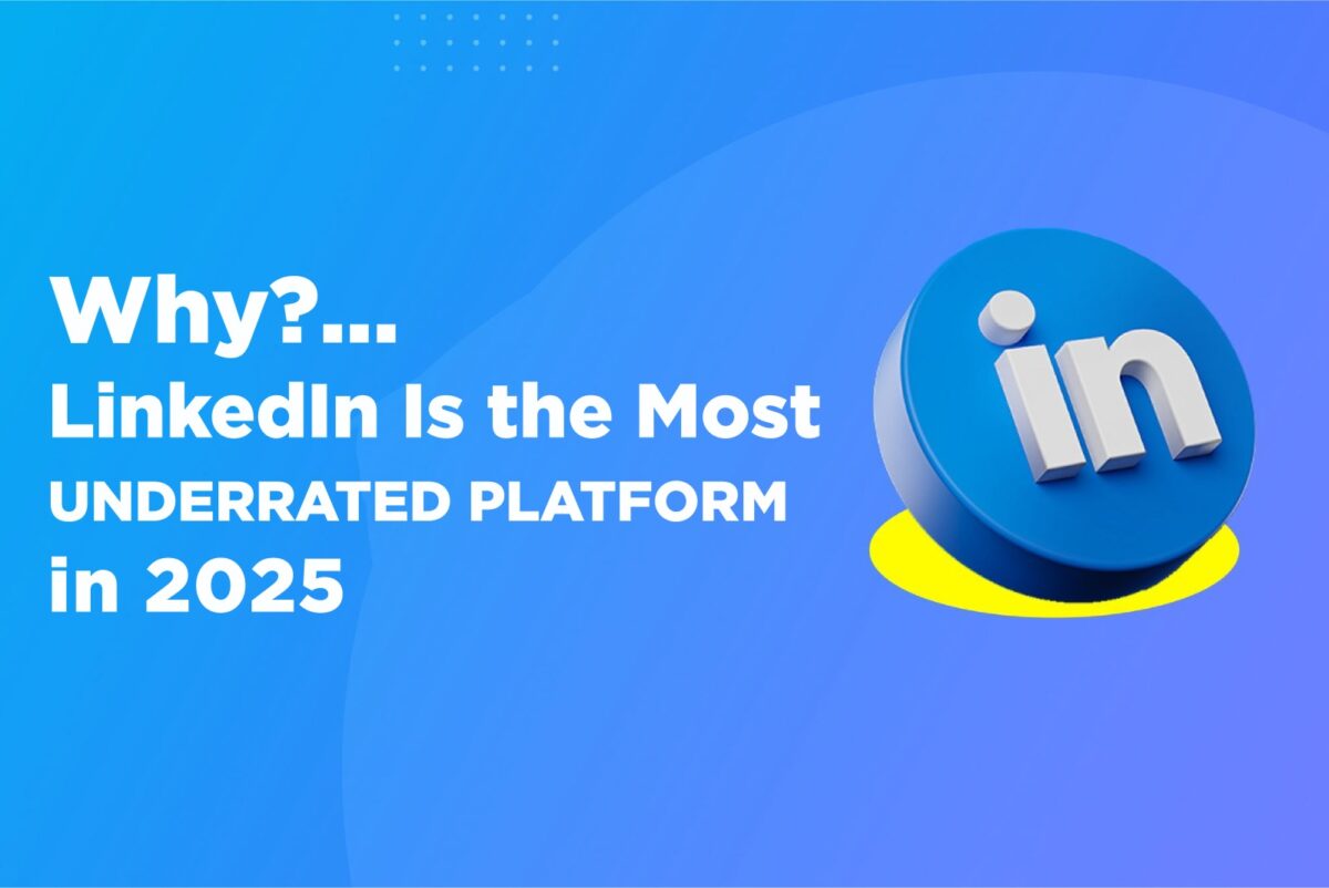 Why LinkedIn Is the Most Underrated Platform in 2025 | B2B Marketing Blog